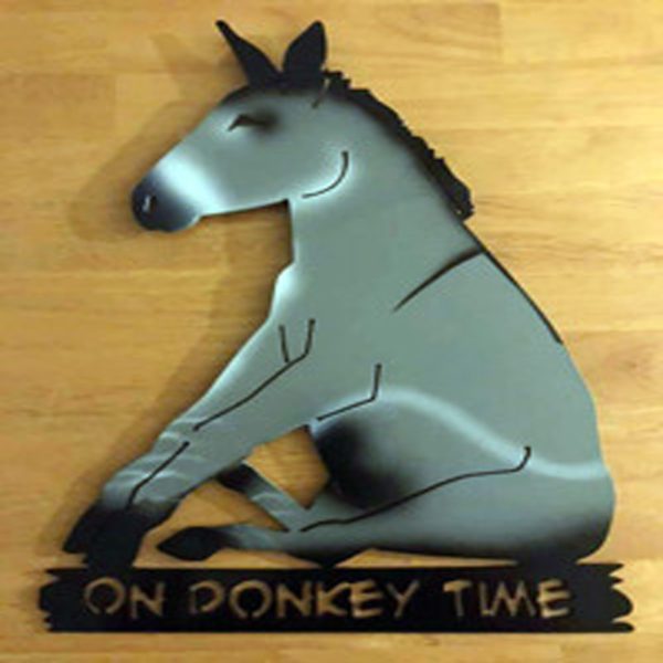 On Donkey Time ® Sign | Donkey Whisperer Farm
